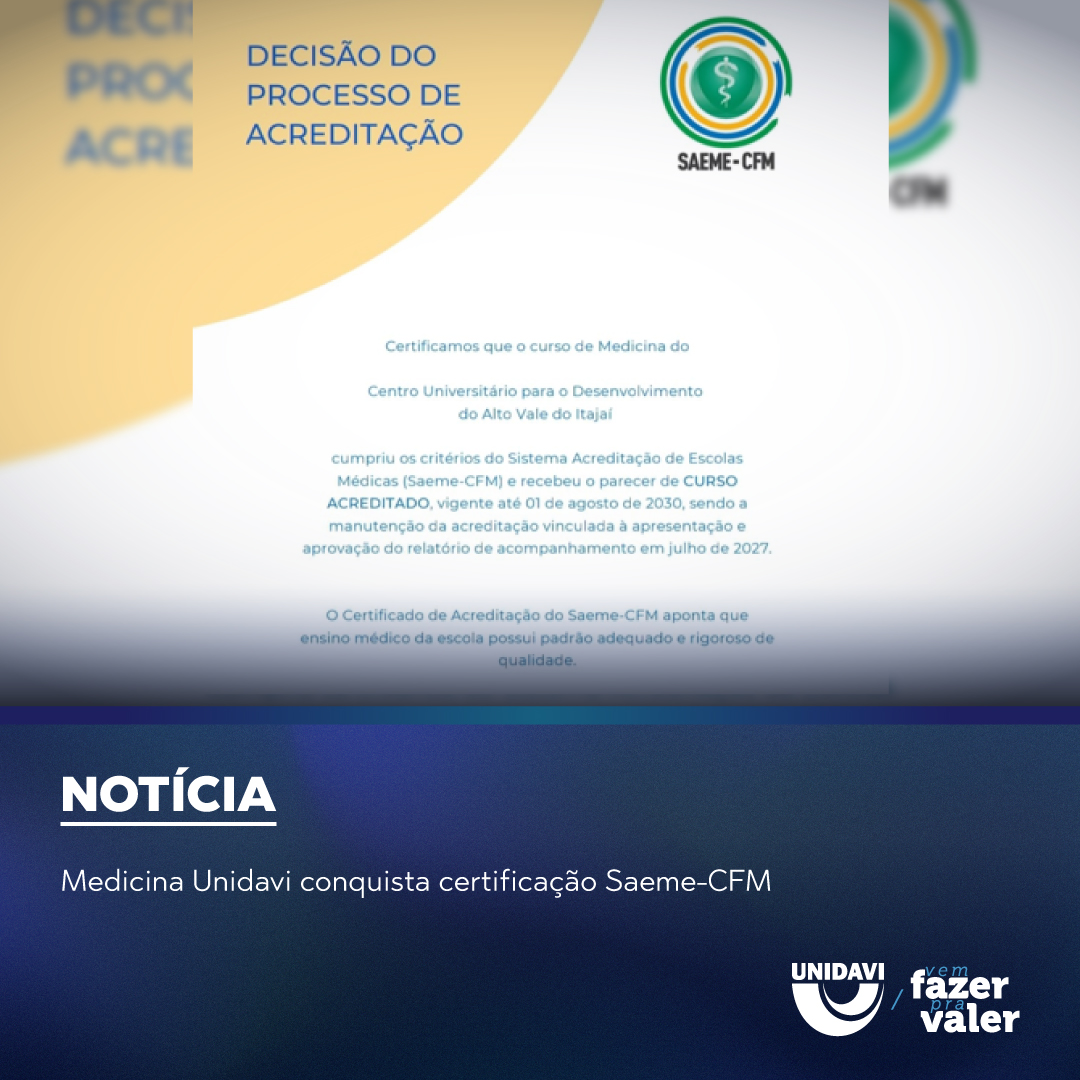 Medicina Unidavi conquista certificação Saeme-CFM - Universo UNIDAVI